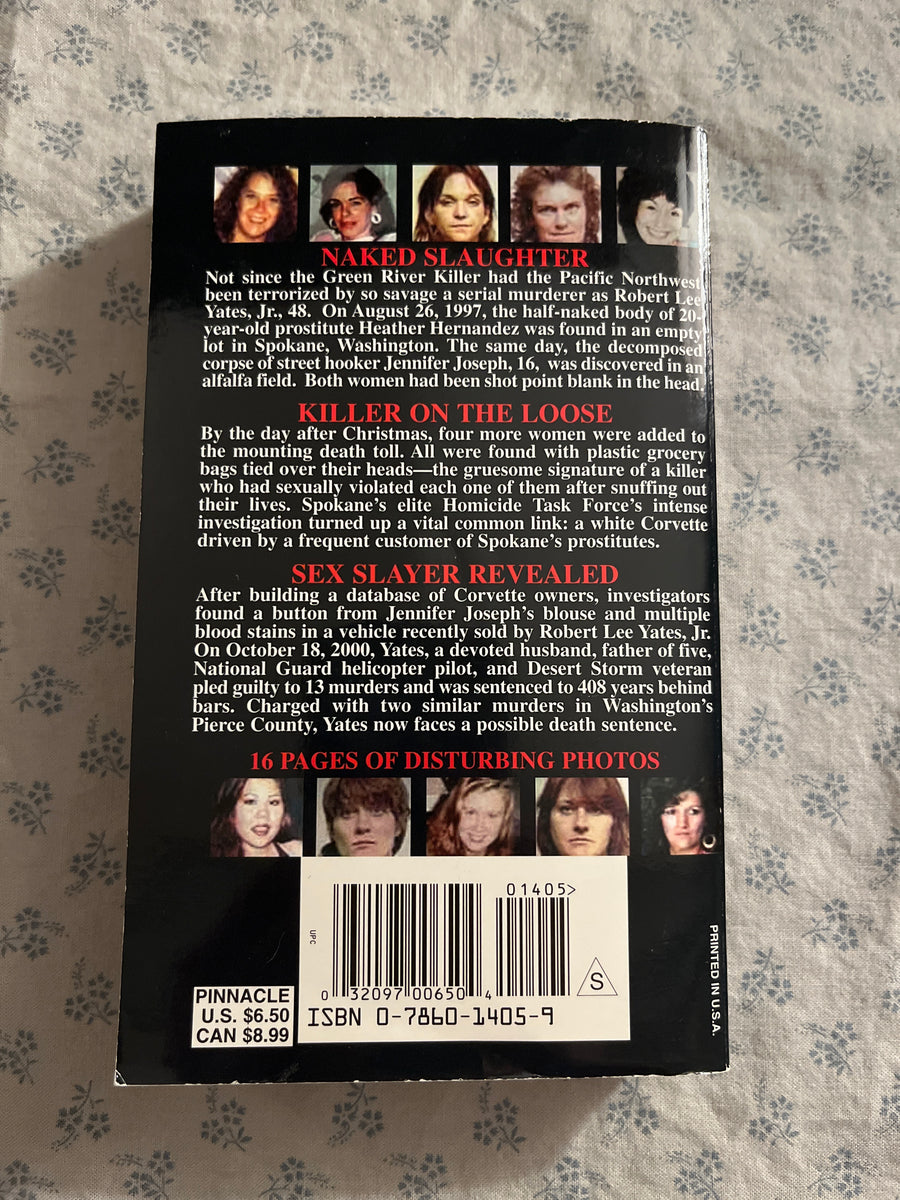 Body Count: The Terrifying True Story of the Spokane Serial Killer ...