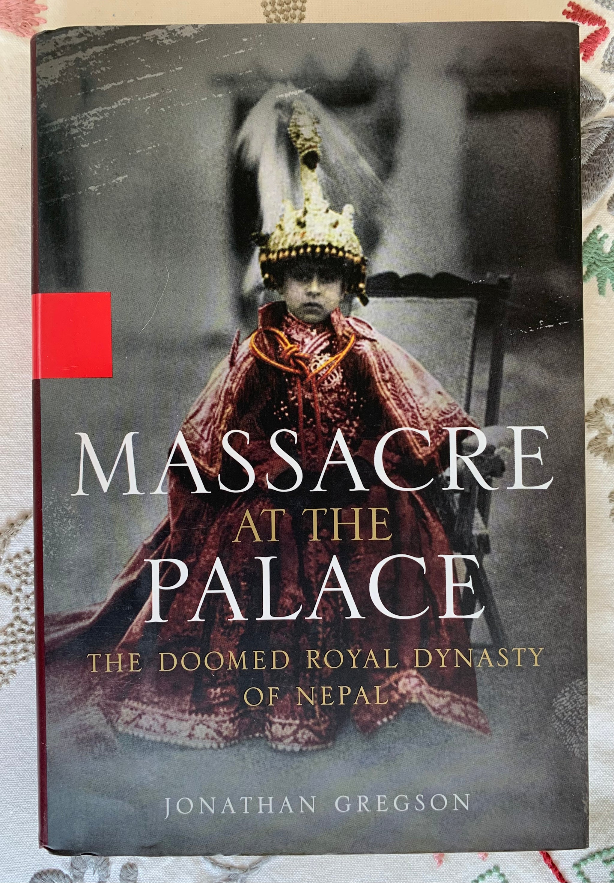 Nepal Royal Family Massacre Massacre At The Palace (Pb) Jonathan