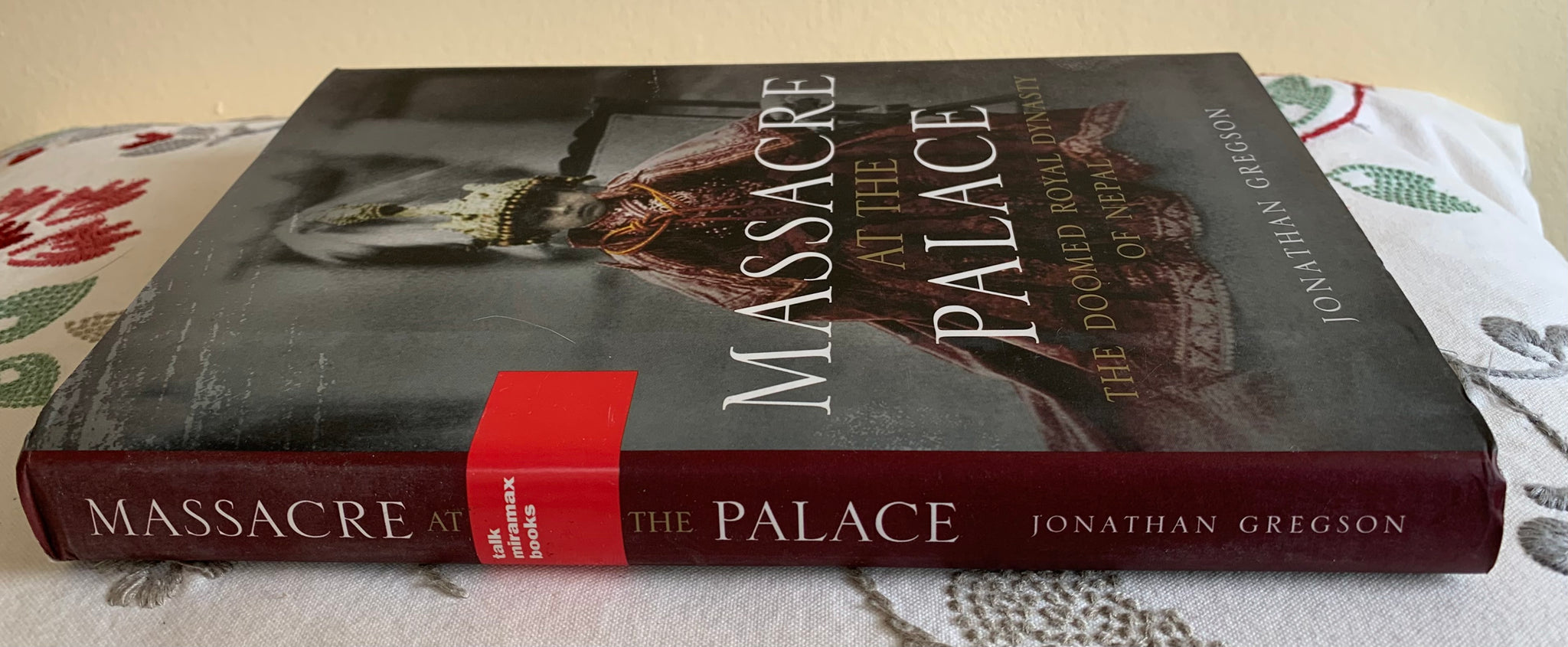 Nepal Royal Family Massacre Massacre At The Palace (Pb) Jonathan